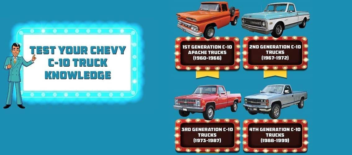 Chevy C-10 Trucks Features of 4 Generations